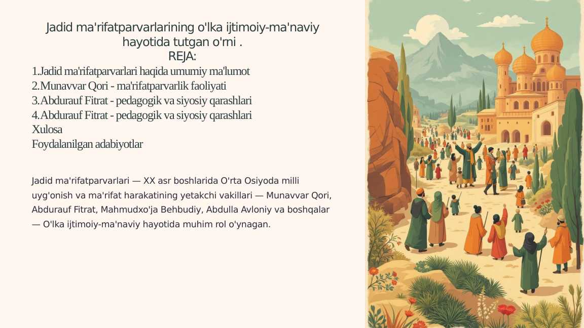 Jadid ma'rifatparvarlarining o'lka ijtimoiy-ma'naviy hayotida tutgan o'rni.