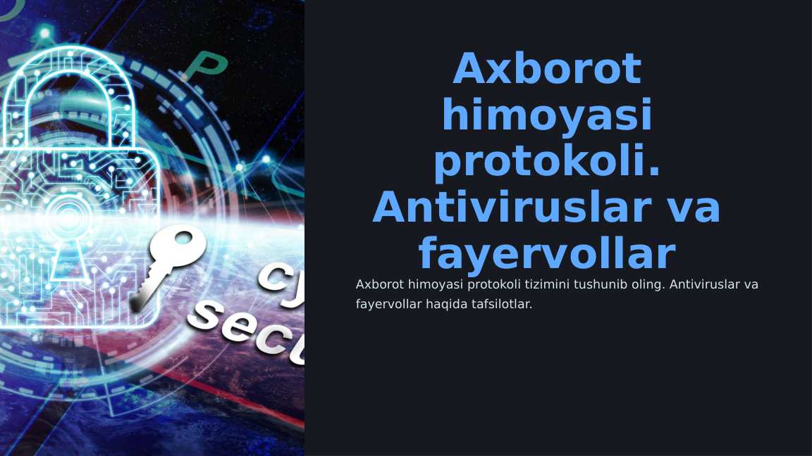 Axborot himoyasi protokoli. Antiviruslar va fayervollar