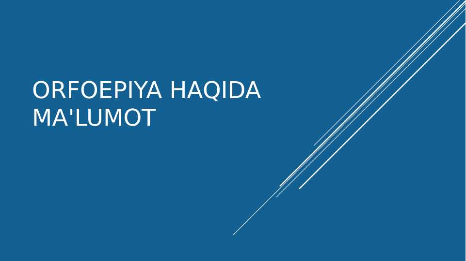 Orfoepiya haqida ma'lumot
