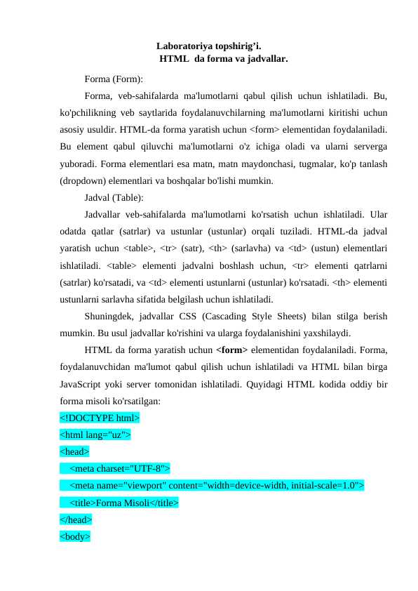 HTML da forma va jadvallar.