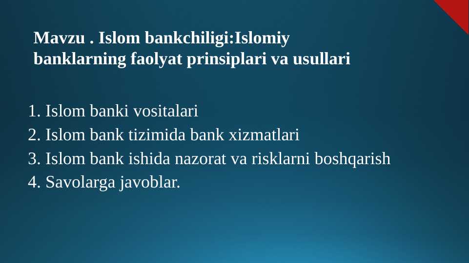 Islom bankchiligi : bankning faoliyat printsiplari va usullari