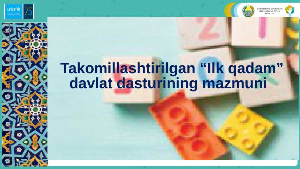 Takomillashtirilgan ILK QADAM davlat dasturining mazmuni