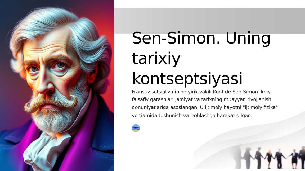 Sen-Simon. Uning tarixiy kontseptsiyasi