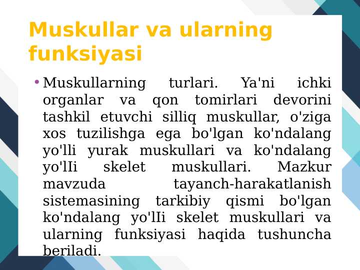 Muskullar va ularning funksiyasi