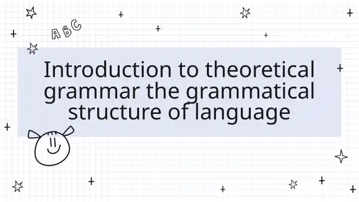 Introduction to theoretical grammar the grammatical structure of language