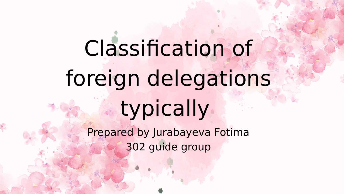 Classification of foreign Delegations