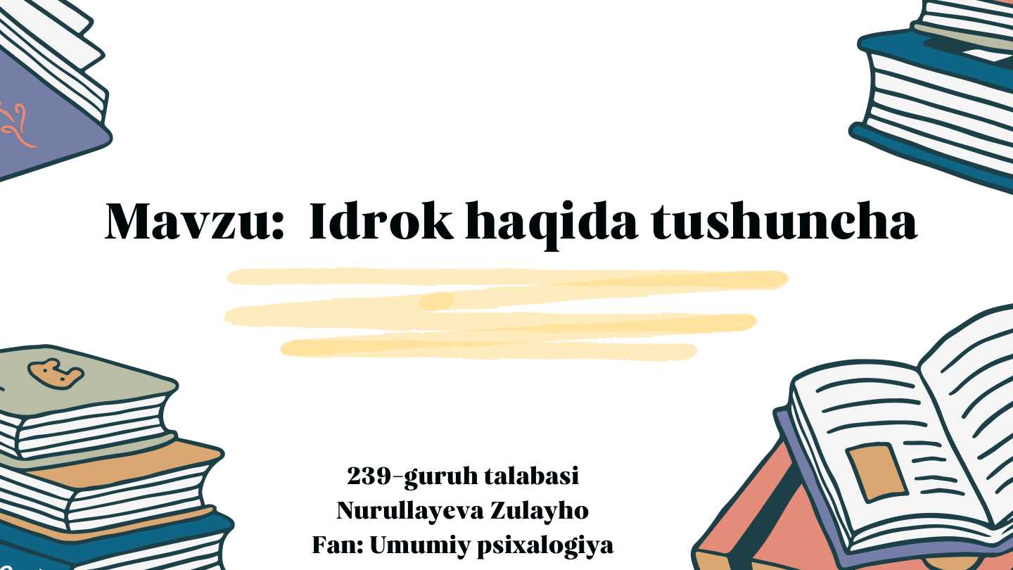 Idrok haqida tushuncha