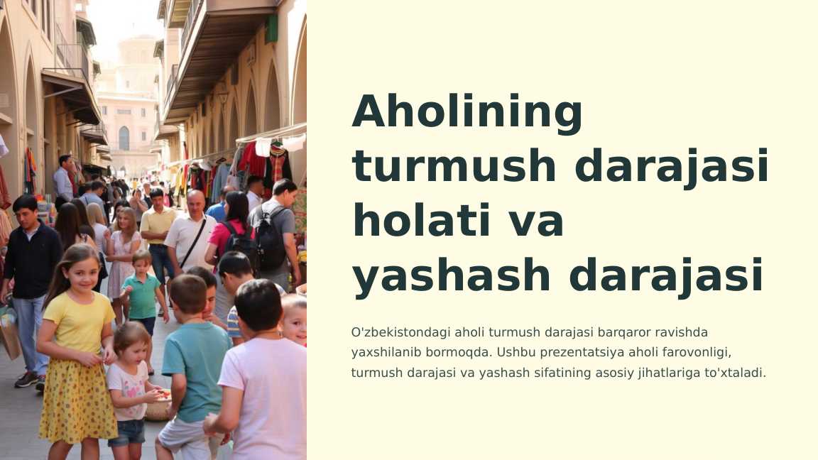 Aholining turmush darajasi holati va yashash darajasi