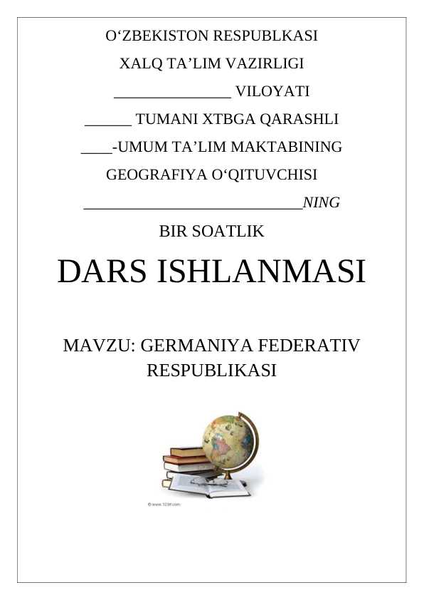9-sinf geografiya .Germaniya Federativ Respublikasi dars ishlanma