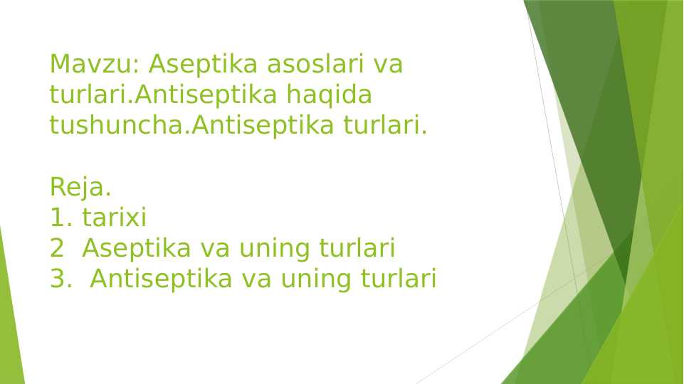 Aseptika asoslari va turlari Antiseptika haqida tushuncha. Antiseptika turlari.