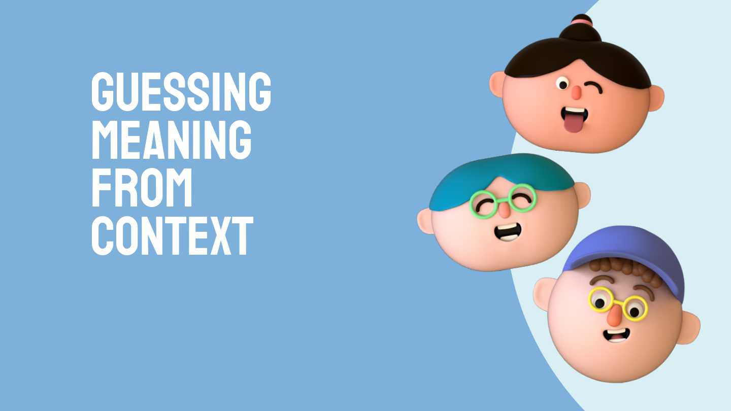 Presentation Guessing the meaning from context