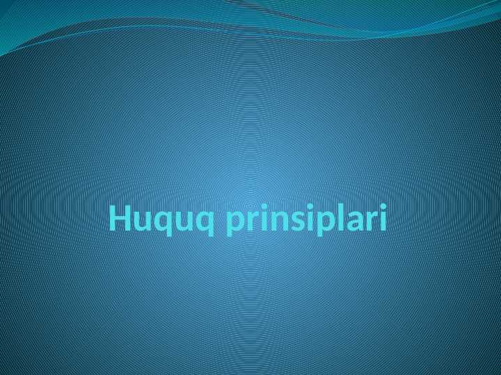 Huquq prinsiplari