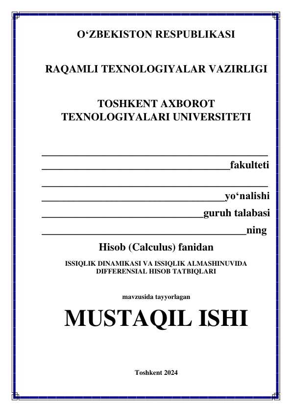 ISSIQLIK DINAMIKASI VA ISSIQLIK ALMASHINUVIDA DIFFERENSIAL HISOB TATBIQLARI