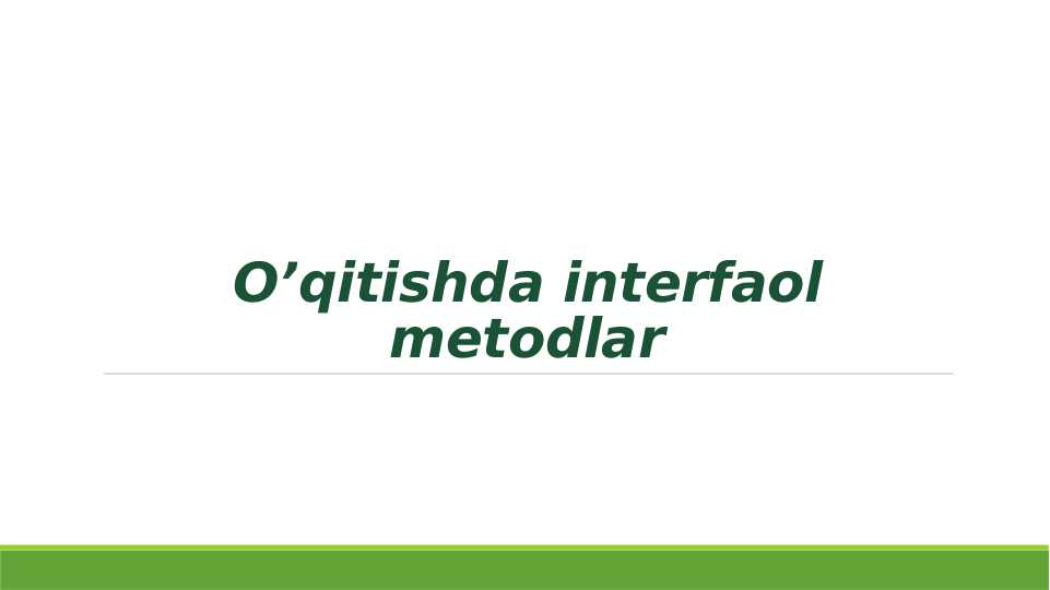 O’qitishda interfaol metodlar