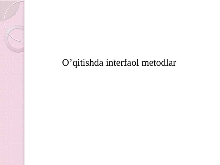 O’qitishda interfaol metodlar