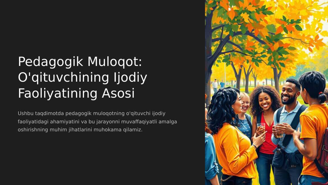 Pedagogik-Muloqot-Oqituvchining-Ijodiy-Faoliyatining-Asosi.pptx