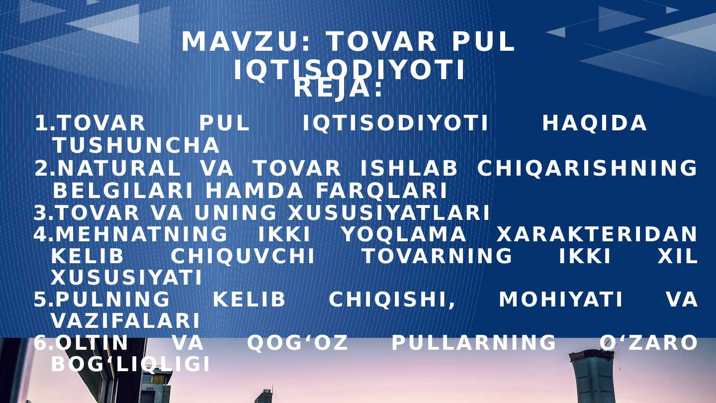 TOVAR PUL IQTISODIYOTI.