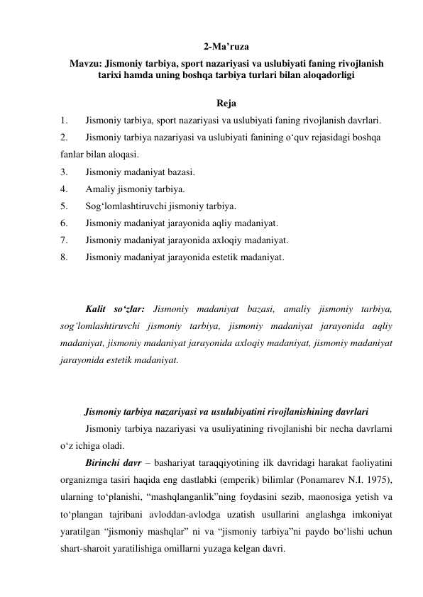 Jismoniy tarbiya, sport nazariyasi va uslubiyati faning rivojlanish tarixi hamda uning boshqa ...