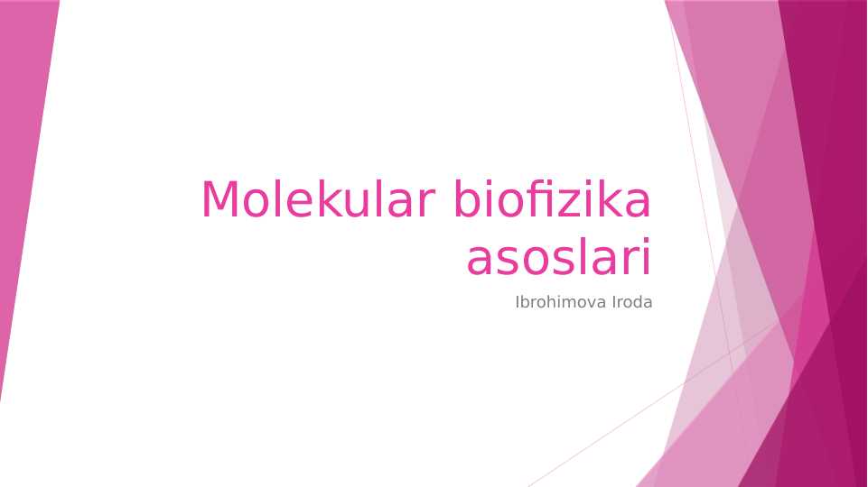 Molekular biofizika asoslari