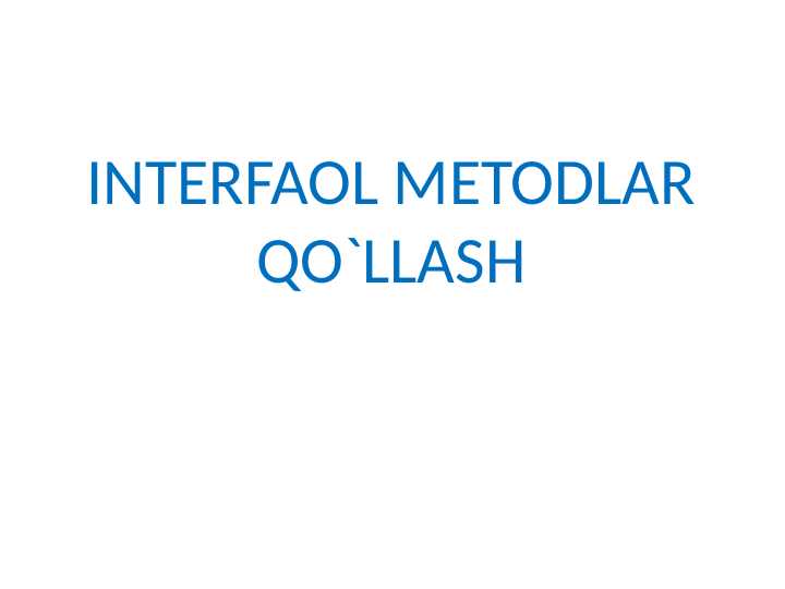 Interfaol metodlar