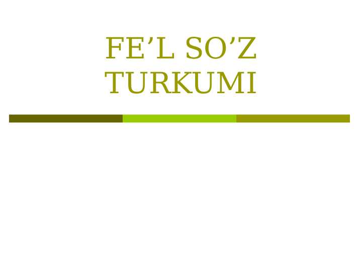 FE’L SO’Z TURKUMI