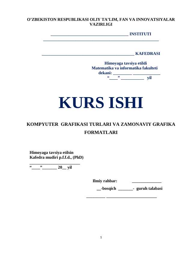 KOMPYUTER GRAFIKASI TURLARI VA ZAMONAVIY GRAFIKA FORMATLARI