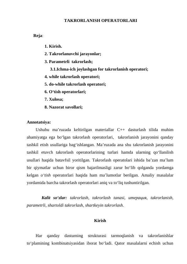 TAKRORLANISH OPERATORLARI