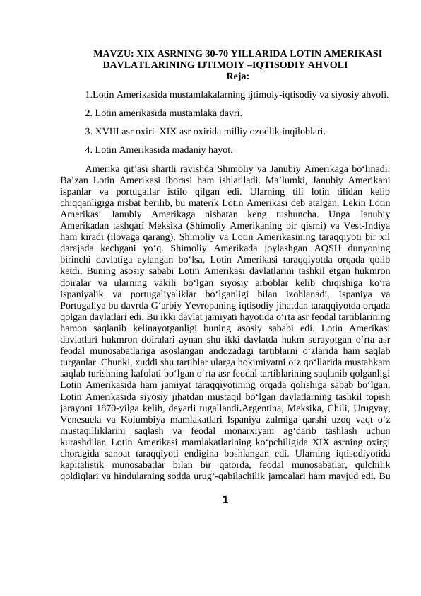 ХIХ ASRNING 30-70 YILLARIDA LOTIN AMERIKASI DAVLATLARINING IJTIMOIY ...