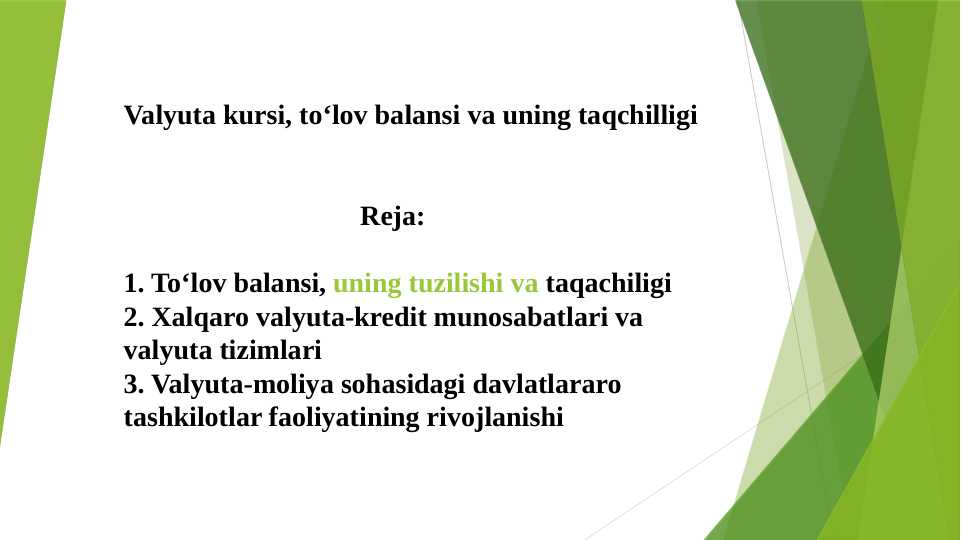 Valyuta kursi, to‘lov balansi va uning taqchilligi