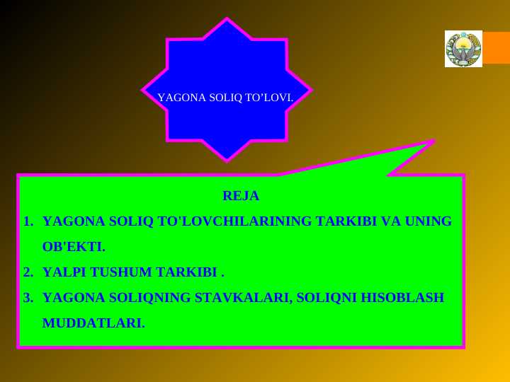 YAGONA SOLIQ TO’LOVI.