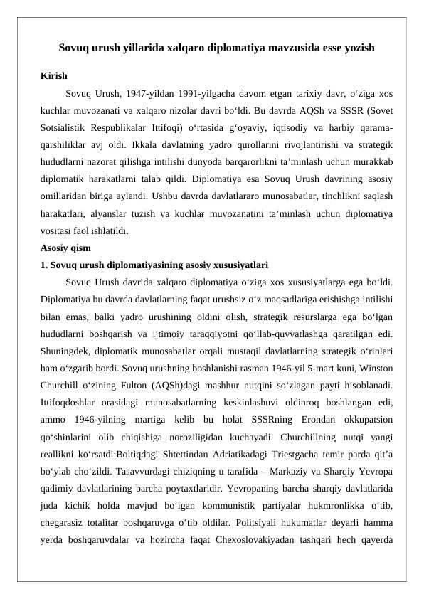 Sovuq urush yillarida xalqaro diplomatiya mavzusida esse yozish 24