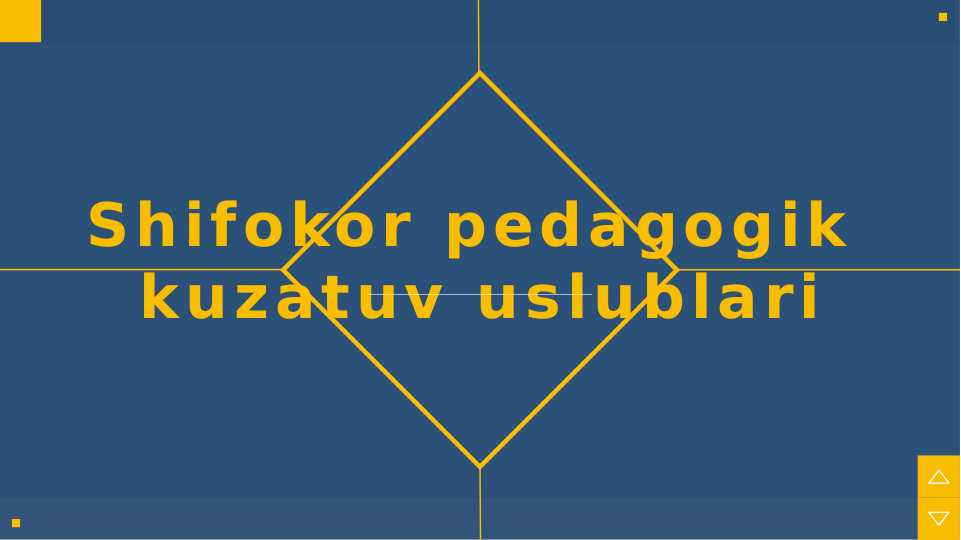 Shifokor pedagogik kuzatuv uslublari