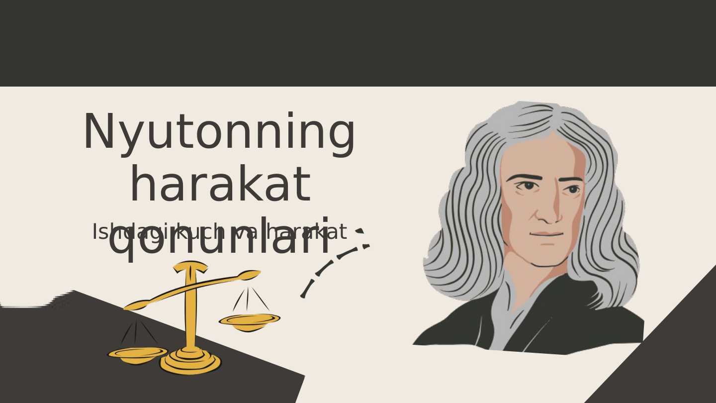 Nyutonning qonunlari