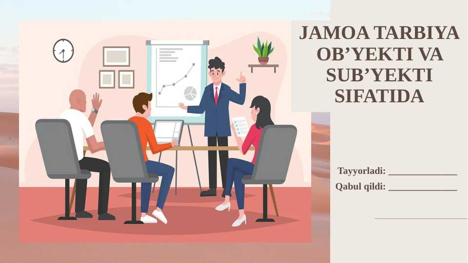 Jamoa tarbiya ob’yekti va sub’yekti sifatida