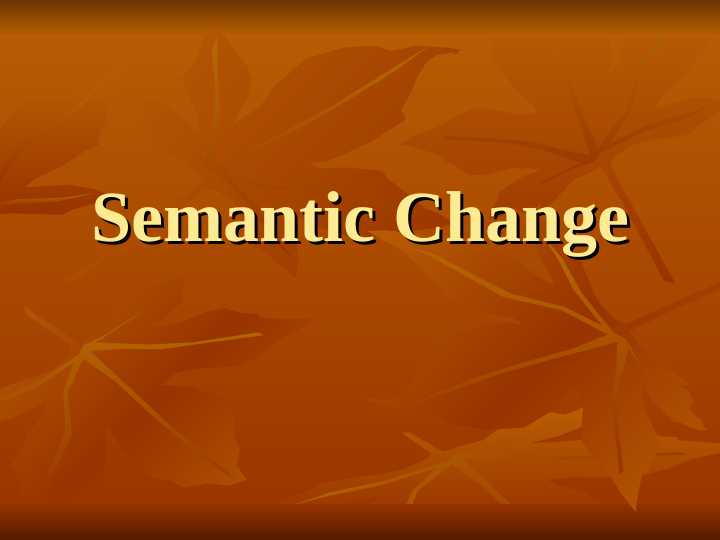 Semantic Change