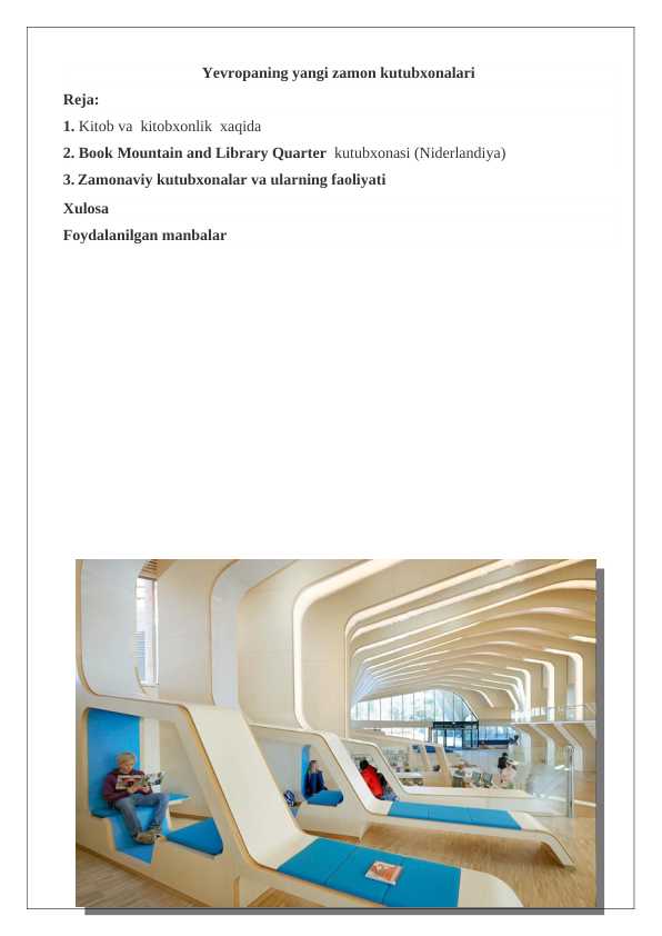 Yevropaning yangi zamon kutubxonalari 24