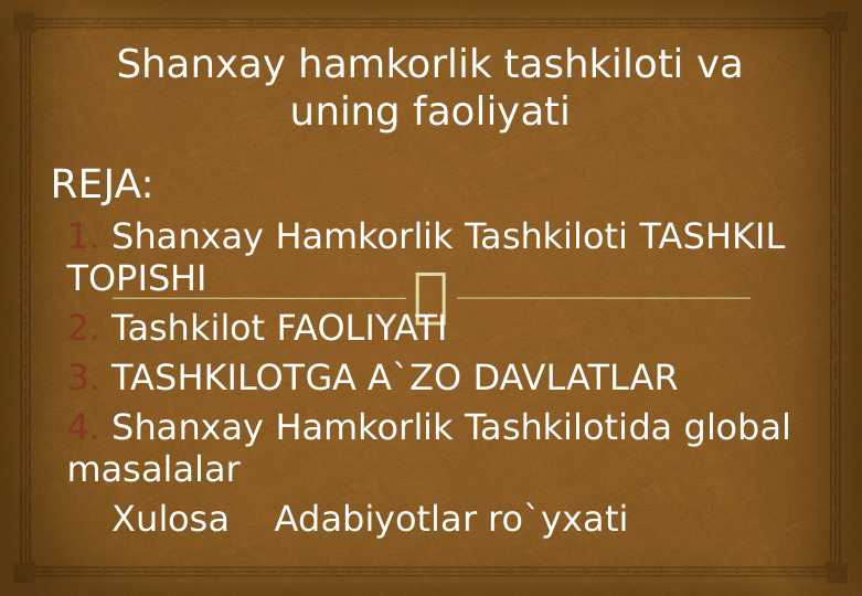 Shanxay hamkorlik tashkiloti va uning faol.