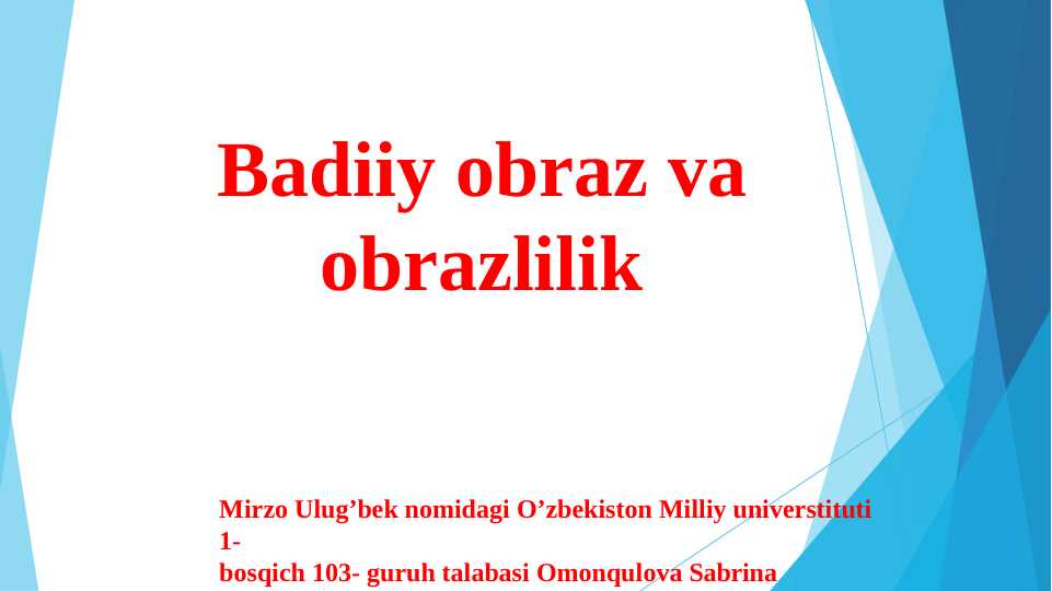 Badiiy obraz va obrazlilik