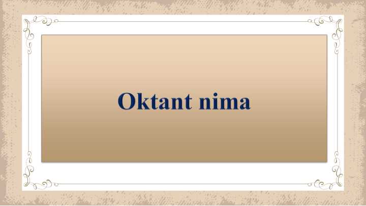 Oktant nima