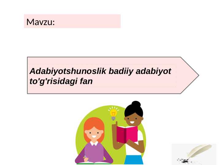 Adabiyotshunoslik badiiy adabiyot to'g'risidagi fan