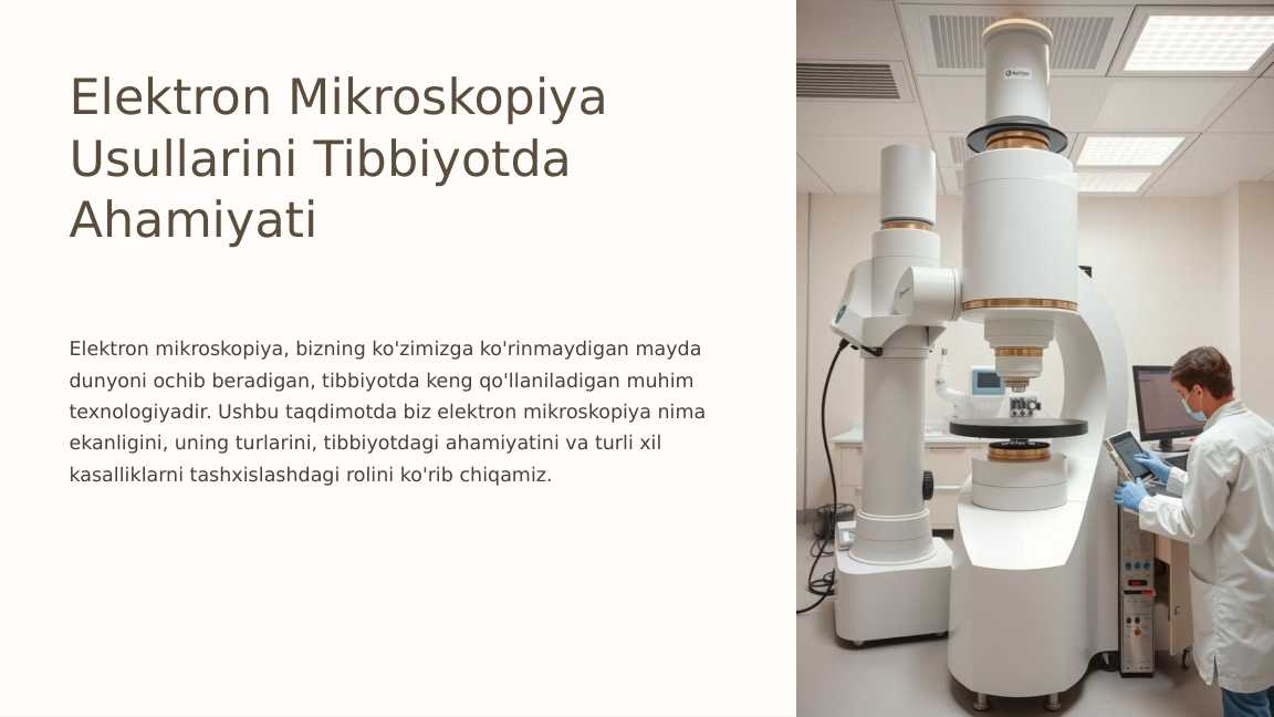 Elektron mikroskopiya usullarini tibbiyotda ahamiyati