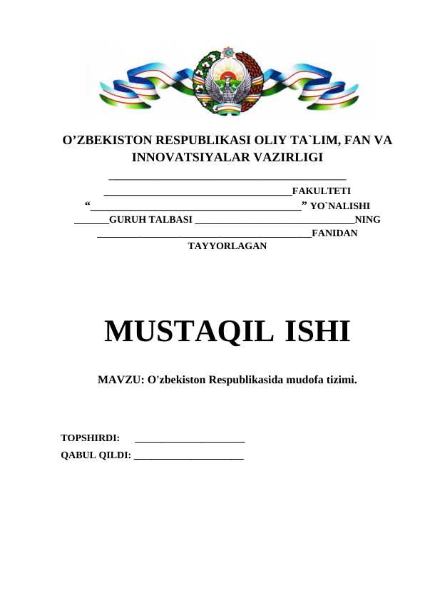 O'zbekiston Respublikasida mudofa tizimi.