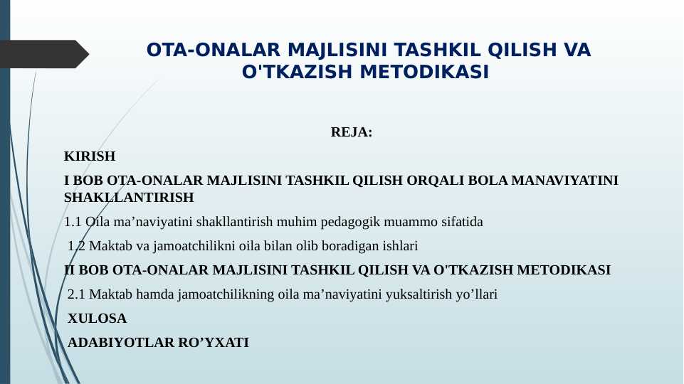 OTA-ONALAR MAJLISINI TASHKIL QILISH VA O'TKAZISH METODIKASI