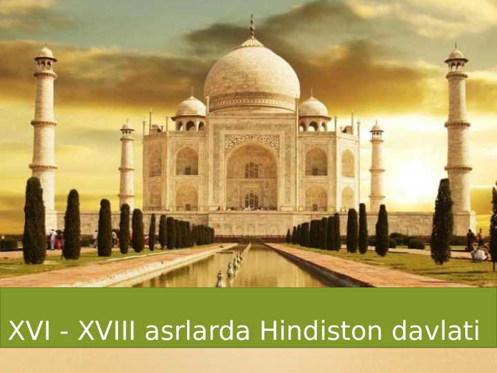 XVI - XVIII asrlarda Hindiston davlati