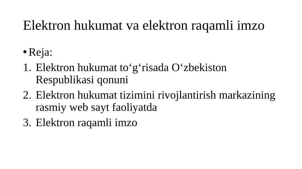Elektron hukumat va elektron raqamli imzo