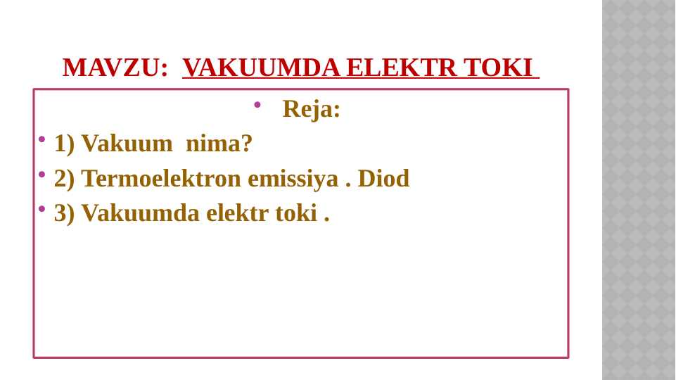 Vakuumda elektr toki