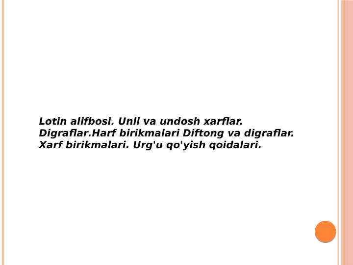 lotin alifbosi unli va undosh harflar