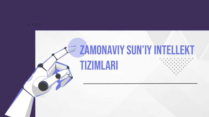 Zamonaviy Sun’iy intellekt tizimlari