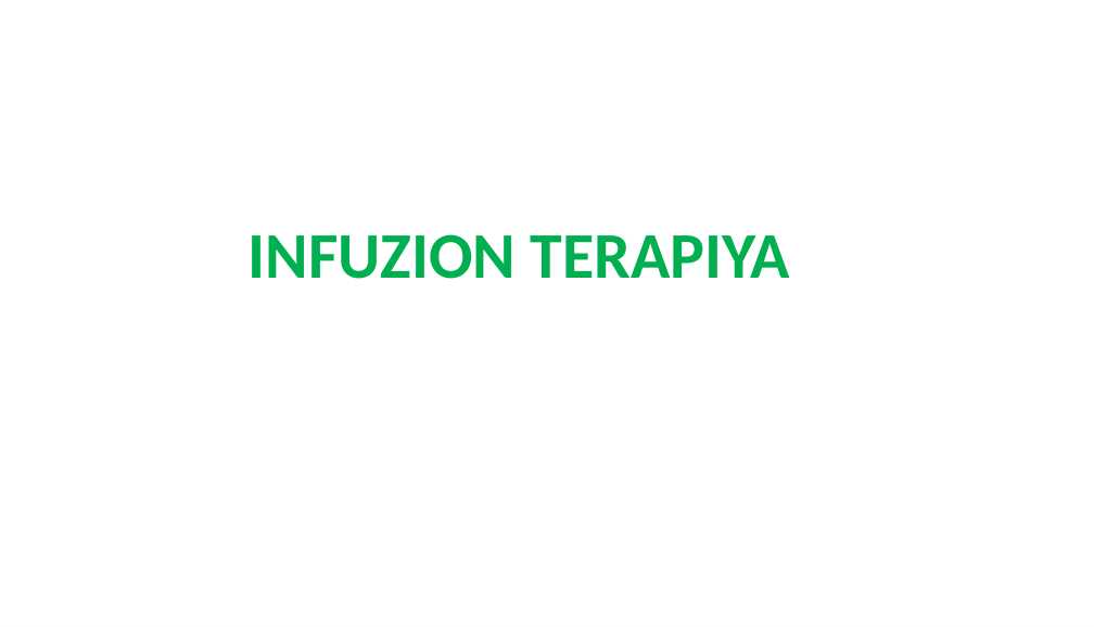 INFUZION TRANSFUZION TERAPIYA