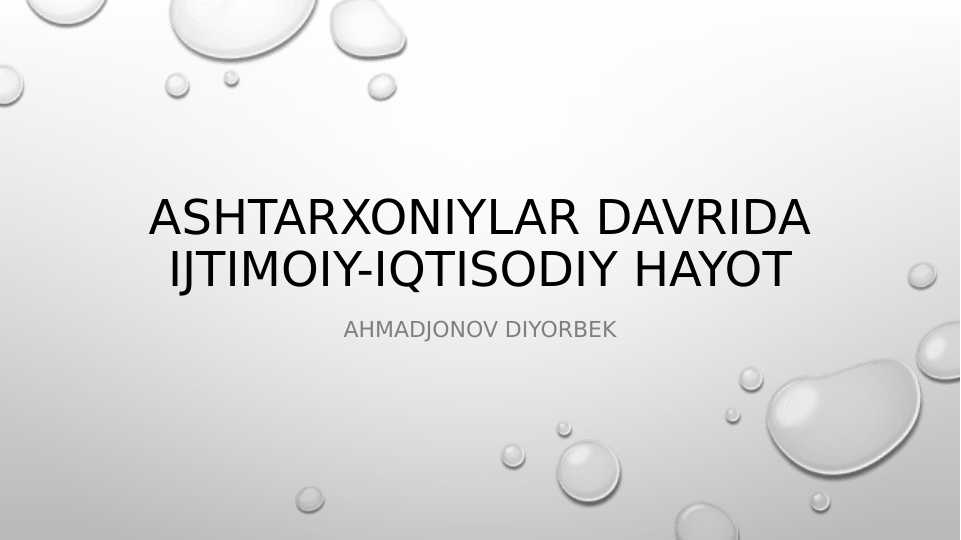 Ashtarxoniylar davrida ijtimoiy-iqtisodiy hayot